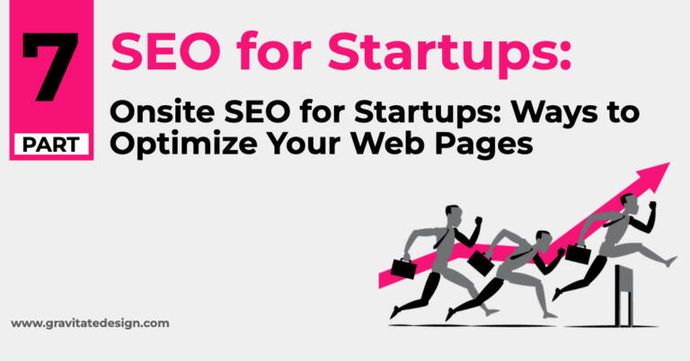Onsite SEO for Startups: 17 Ways to Optimize Your Web Pages