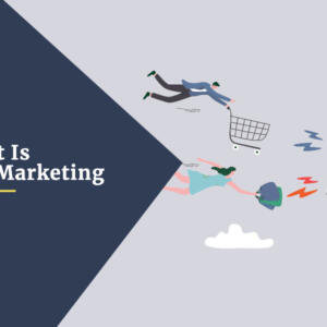 Industrial Marketing vs Consumer Marketing: Which is Best?