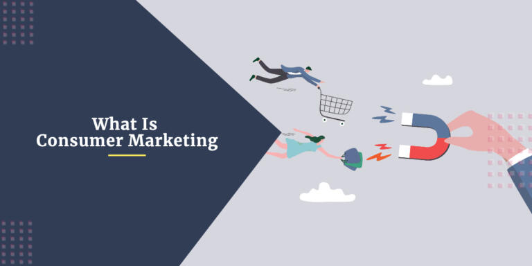 Industrial Marketing vs Consumer Marketing: Which is Best?